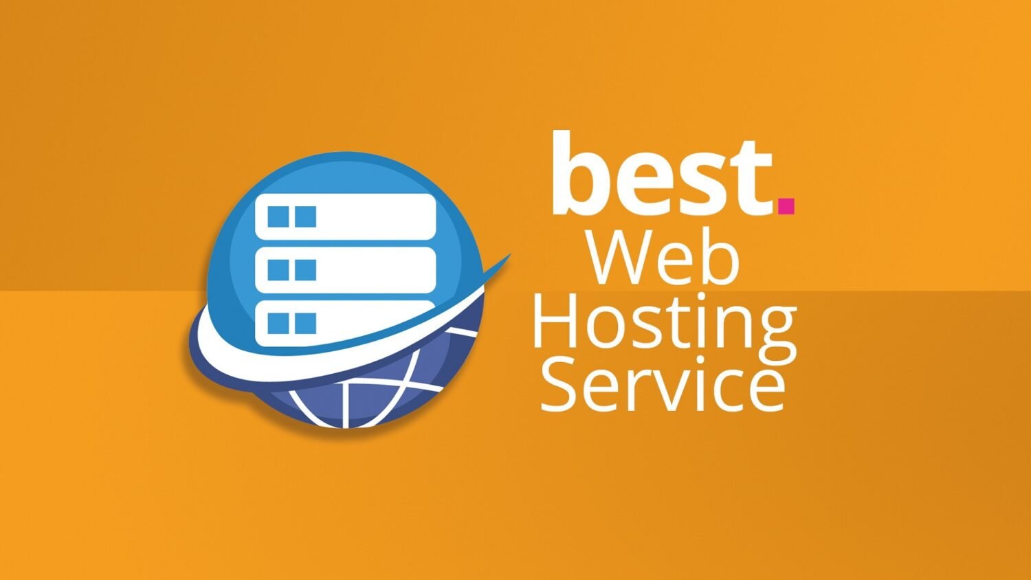 The 10 Best Web Hosting Service Providers - TeCHi Global Solutions